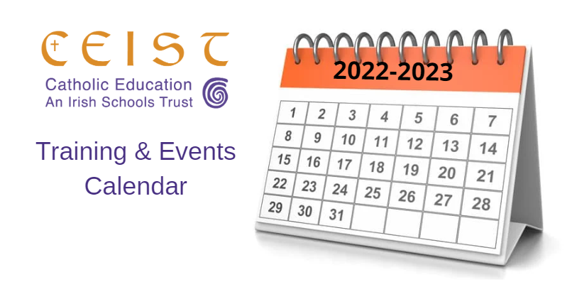 Training & Event Calendar | CEIST | Catholic Education | An Irish ...