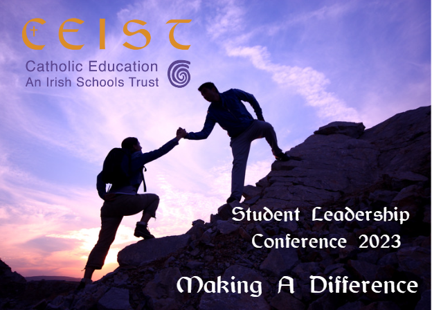 Student Leadership Conference 2023 | CEIST | Catholic Education | An ...