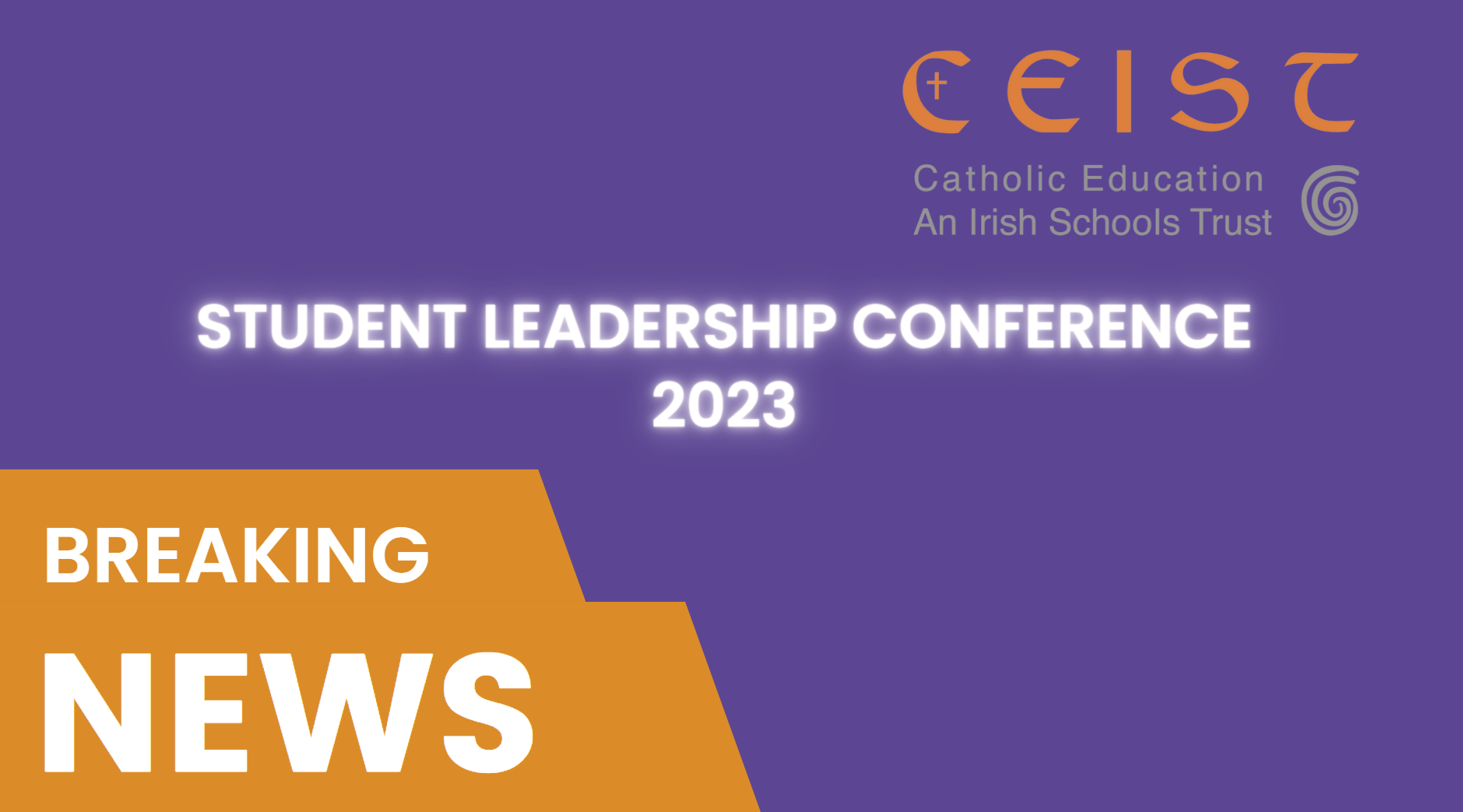 Student Leadership Conference 2023 | CEIST | Catholic Education | An ...
